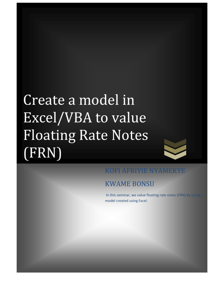 Create A Model In Excel VBA To Value Floating Rate Notes FRN 