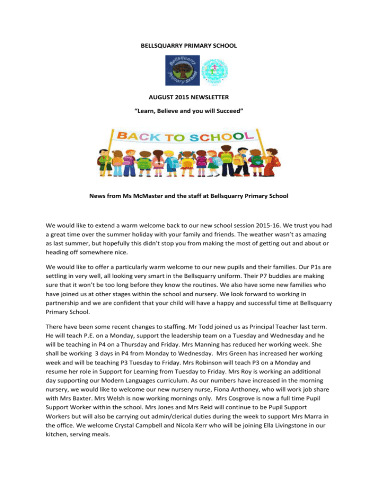 Bellsquarry Primary School Newsletter August 2015