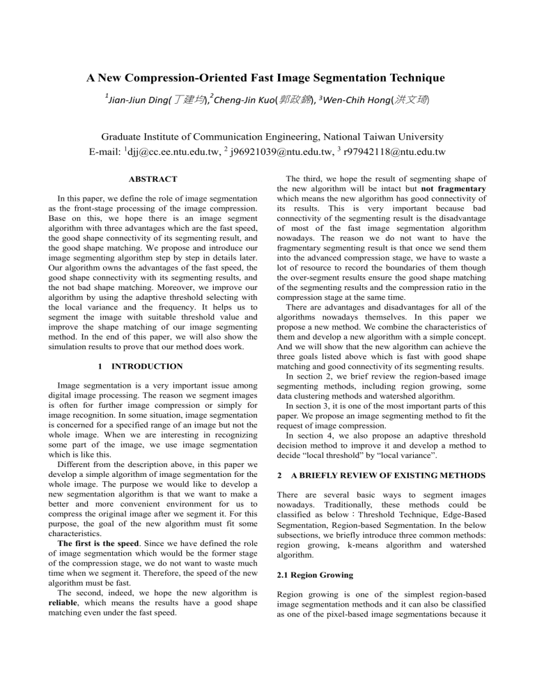 A New Compression Oriented Fast Image Segmentation Technique