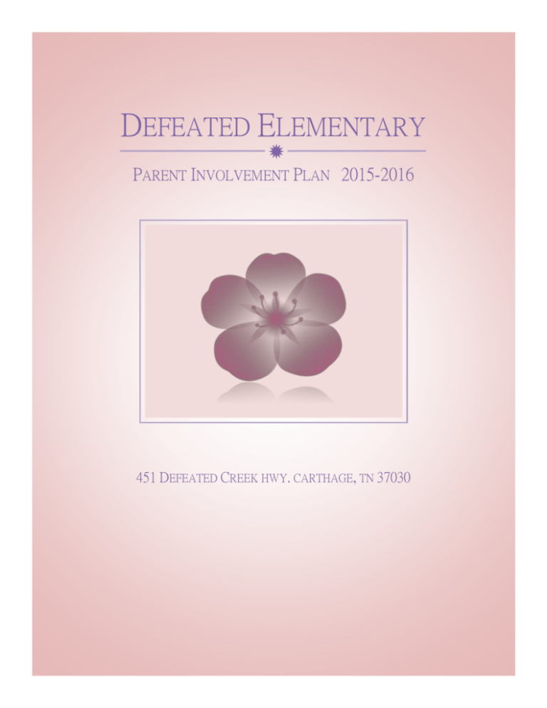 DES Parent Involvement Plan - Defeated Elementary School