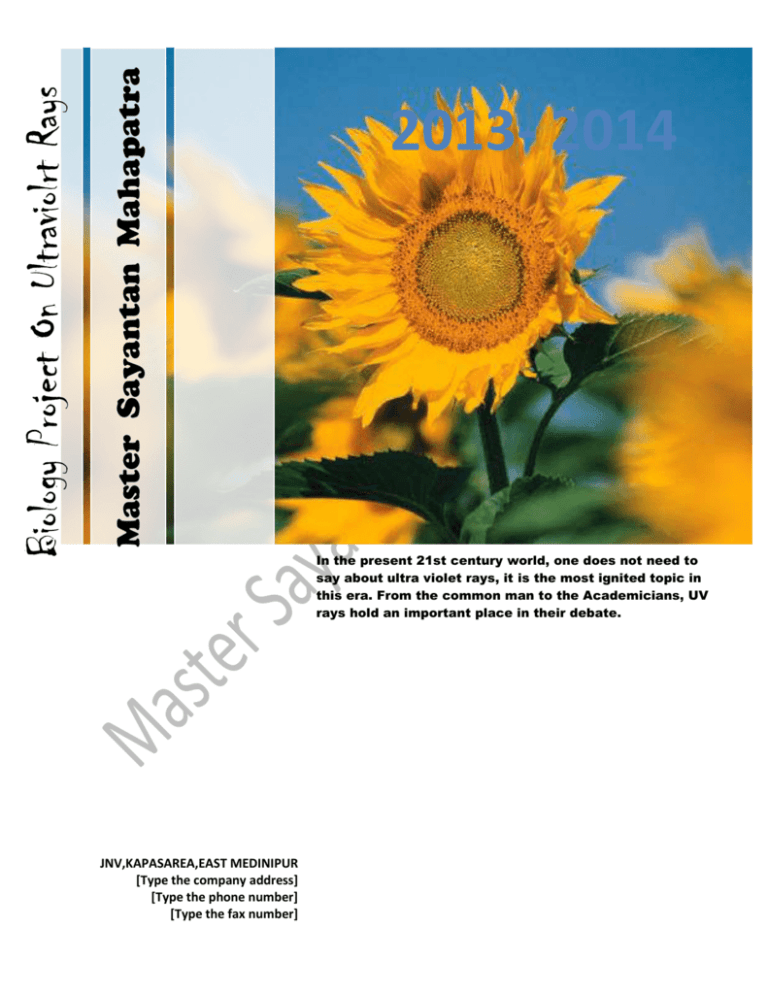 BIOLOGY PROJECT ON ULTRAVIOLET RAYS BIOLOGY PROJECT ON ULTRAVIOLET RAYS