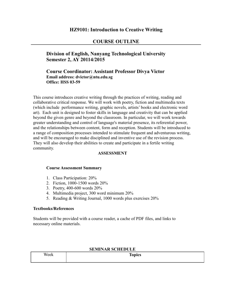 HZ9101 Introduction To Creative Writing COURSE OUTLINE HZ9101 Introduction To Creative Writing COURSE OUTLINE