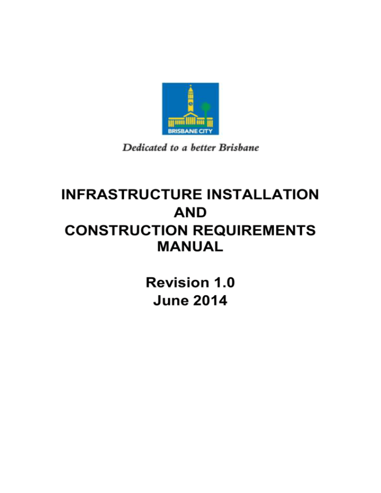 Infrastructure Installation and Construction Requirements Manual