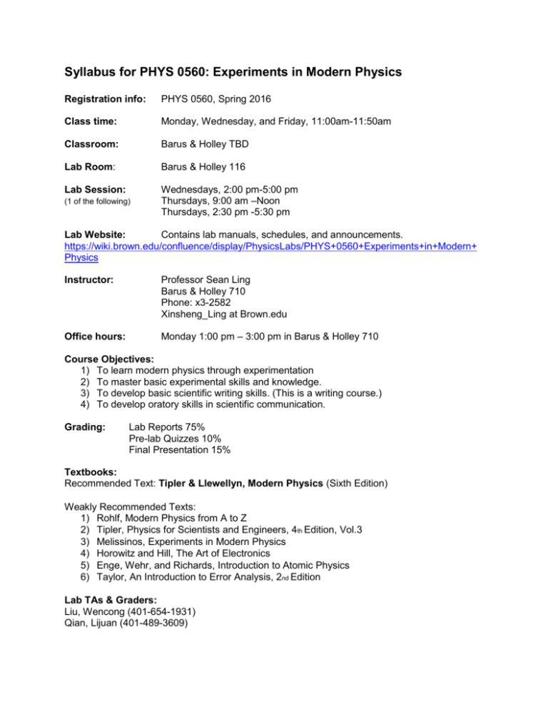 Syllabus For PHYS 0560 Experiments In Modern Physics Syllabus For PHYS 0560 Experiments In Modern Physics