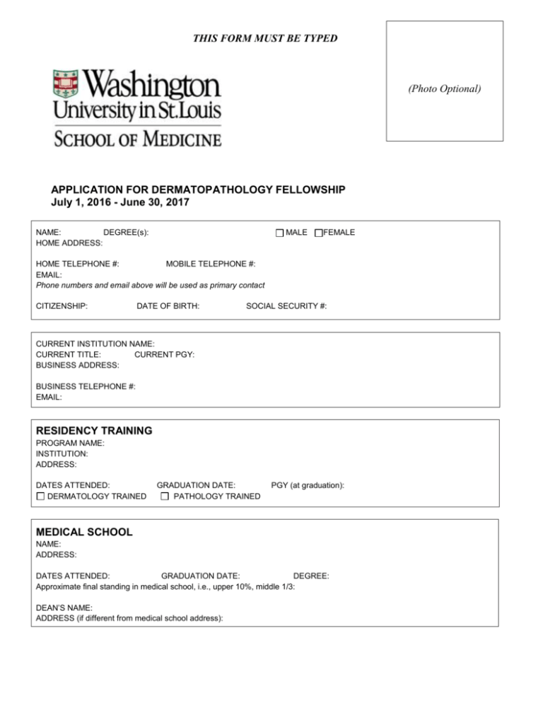 THIS FORM MUST BE TYPED Photo Optional APPLICATION FOR