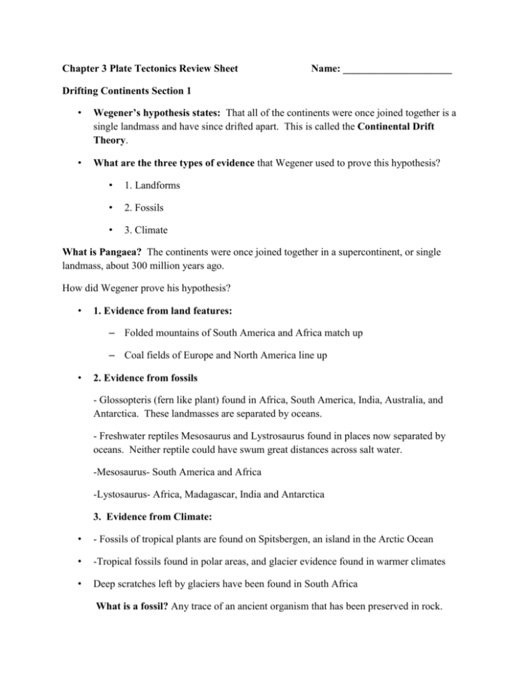 Chapter 3 Plate Tectonics Review Sheet Name Drifting Continents Chapter 3 Plate Tectonics Review Sheet Name Drifting Continents