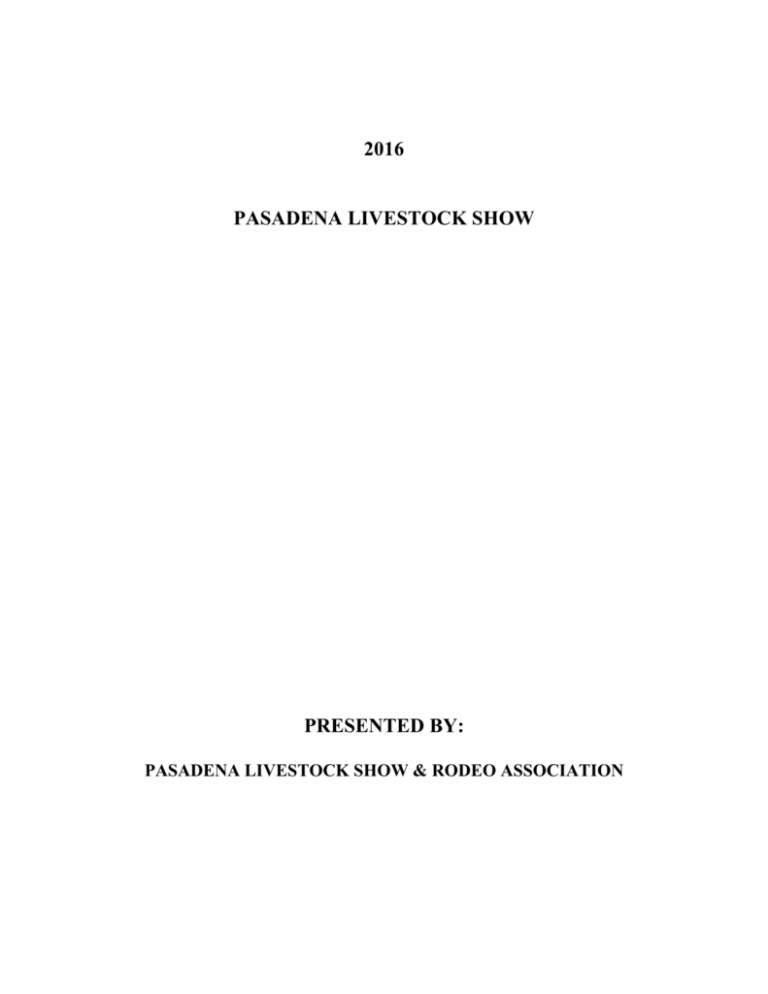 2016 Livestock Rules Pasadena Livestock Show Rodeo 2016-livestock-rules-pasadena-livestock-show-rodeo