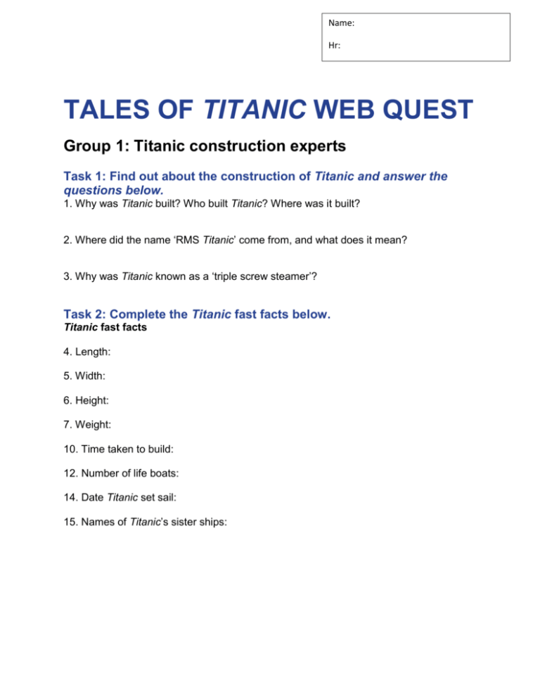 Titanic Web Quest: Construction, Iceberg, Passengers, Voyage