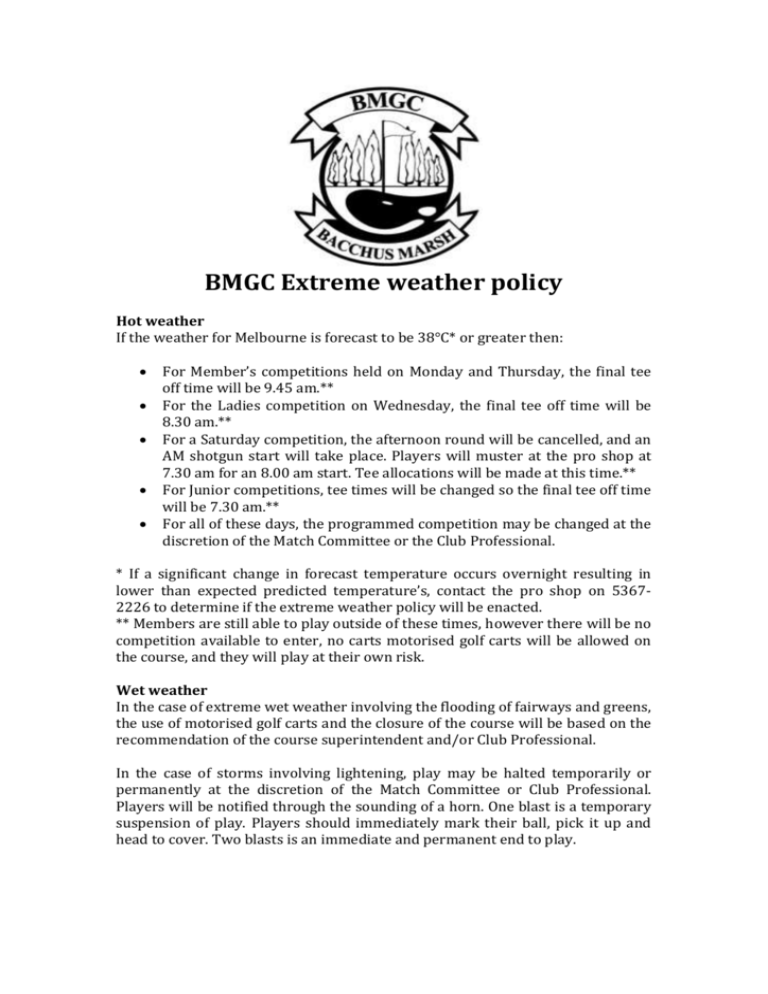 BMGC Extreme Weather Policy BMGC Extreme Weather Policy