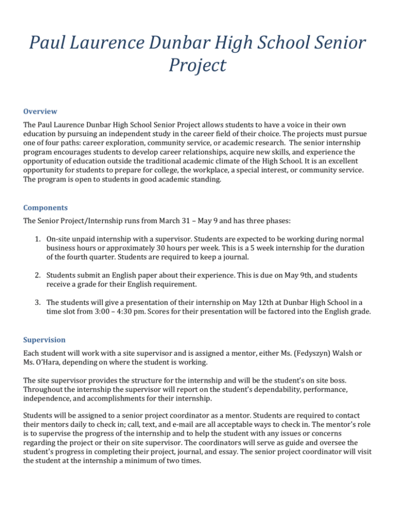 The Paul Laurence Dunbar High School Senior Project allows