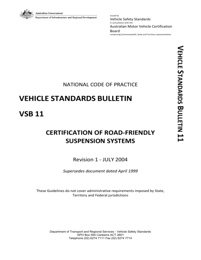 CERTIFICATION OF ROAD FRIENDLY SUSPENSION SYSTEMS CERTIFICATION OF ROAD FRIENDLY SUSPENSION SYSTEMS