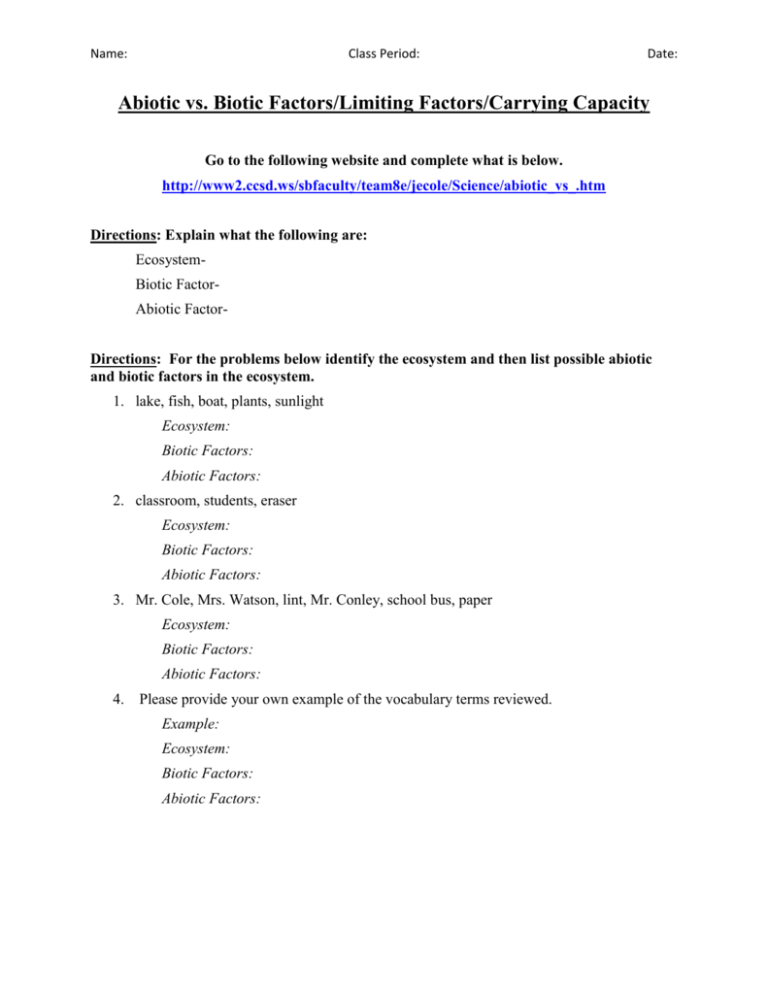 Abiotic vs. Biotic Factors/Limiting Factors/Carrying Capacity