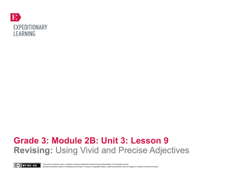 Grade 3: Module 2B: Unit 3: Lesson 9 Revising: Using Vivid and