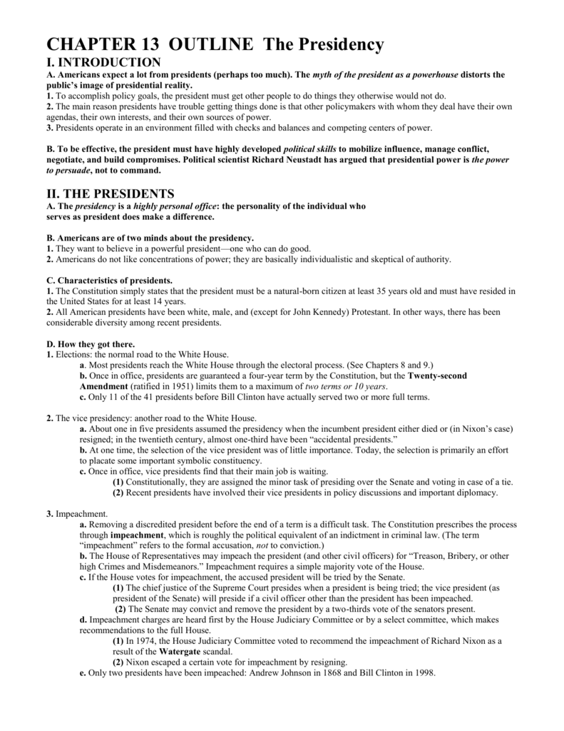 CHAPTER 13 OUTLINE The Presidency
