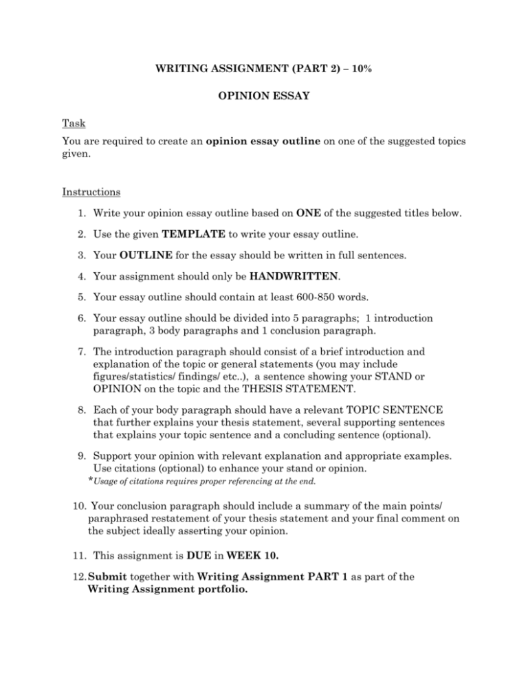 WRITING ASSIGNMENT 2 OUTLINE (OPINION ESSAY)