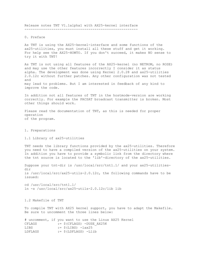Release Notes TNT V1 1alpha1 with AX25 Kernel Support 