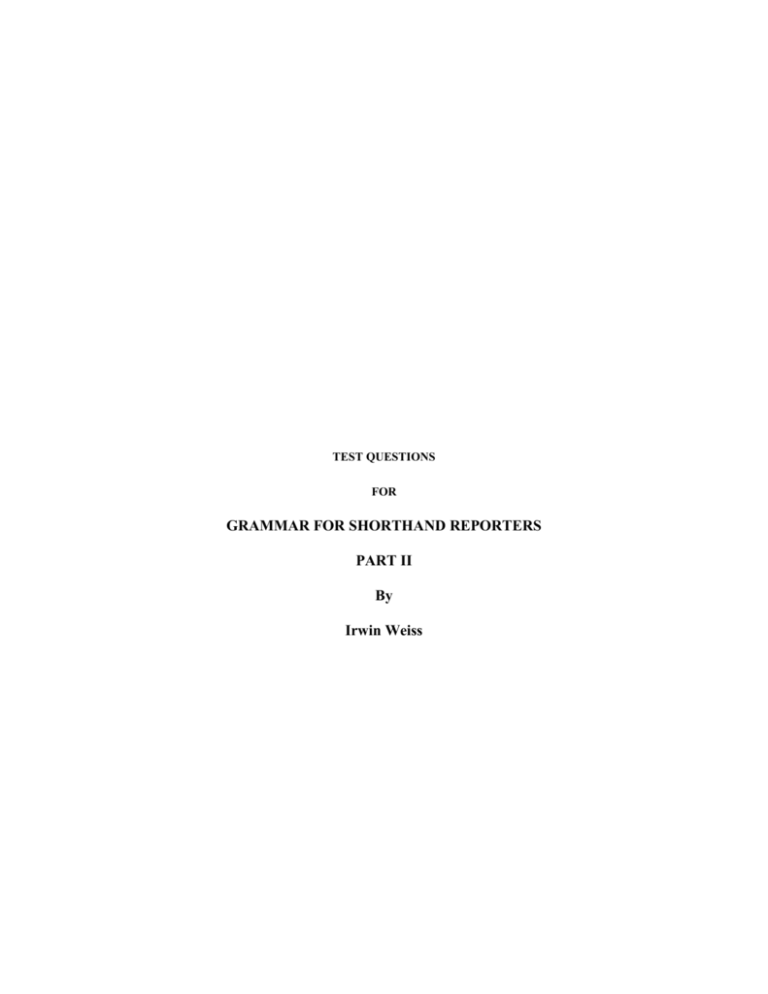TEST QUESTIONS National Court Reporters Association