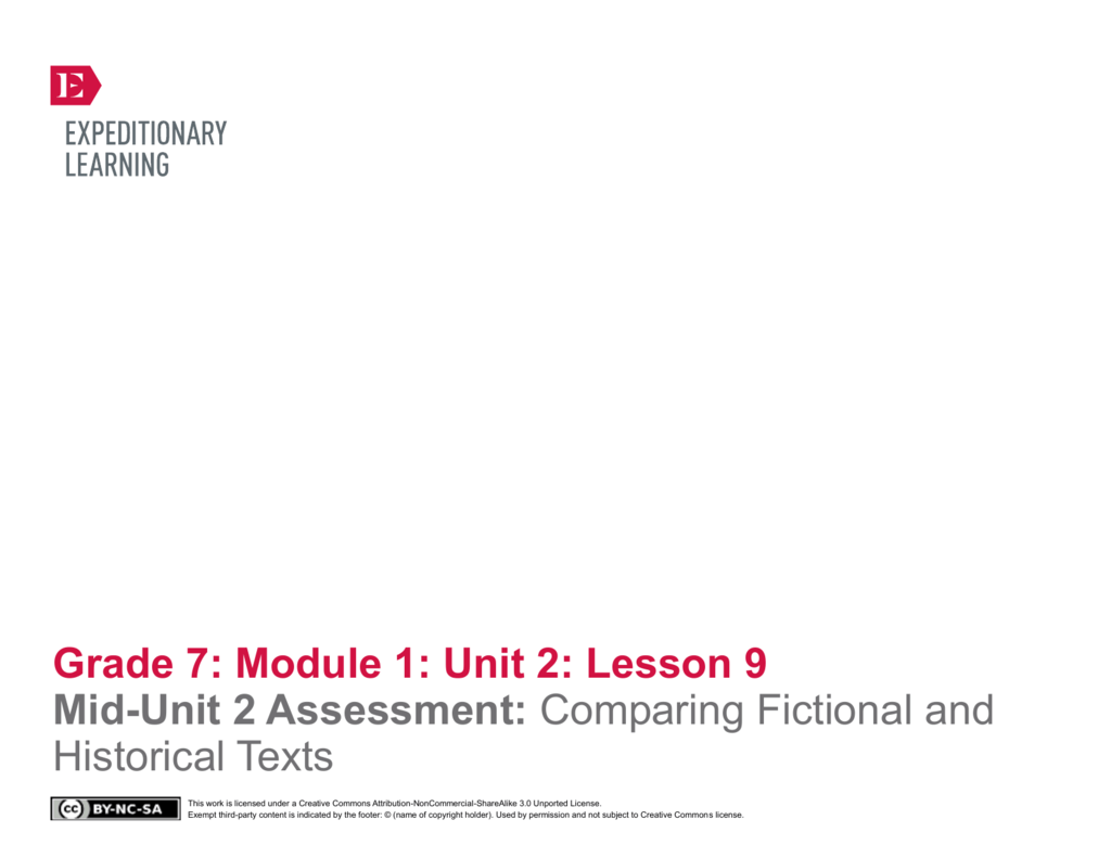 Grade 7 ELA Module 1 Unit 2 Lesson 9 Grade 7 ELA Module 1 Unit 2 Lesson 9