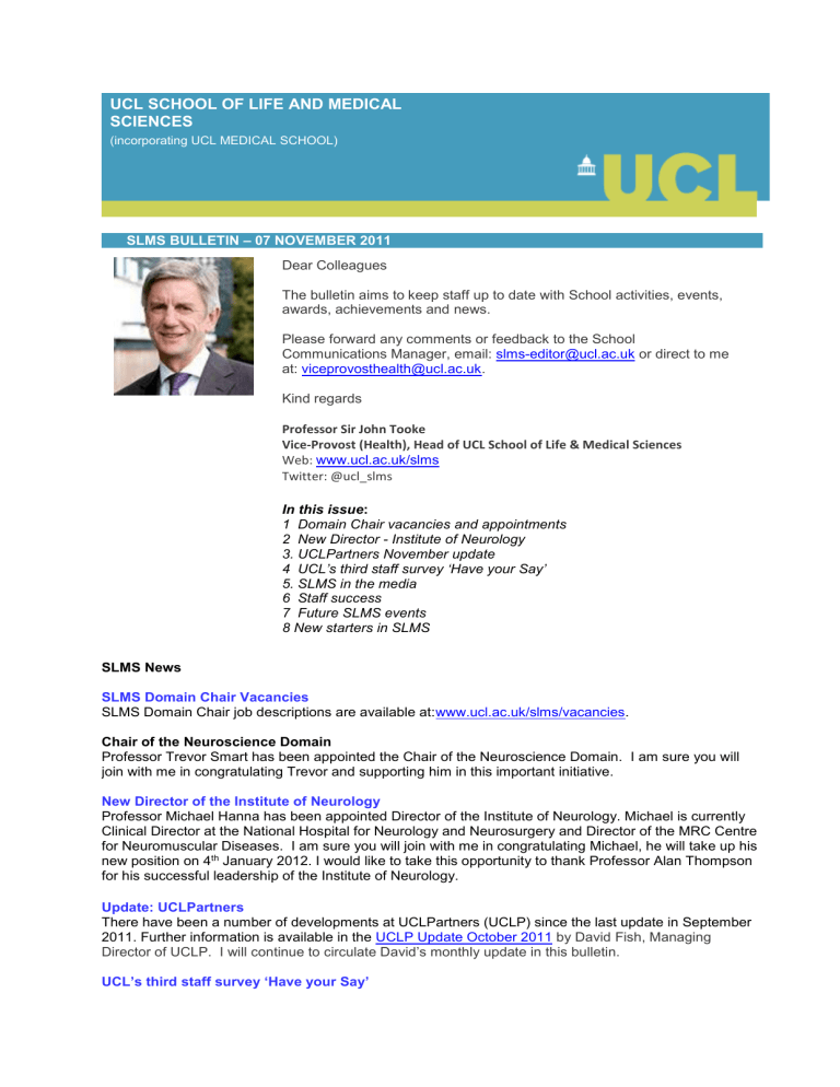 UCL School Of Life And Medical Sciences incorporating UCL UCL School Of Life And Medical Sciences incorporating UCL