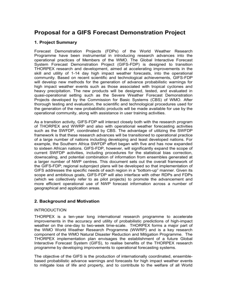Proposal for a GIFS Forecast Demonstration Project - tigge