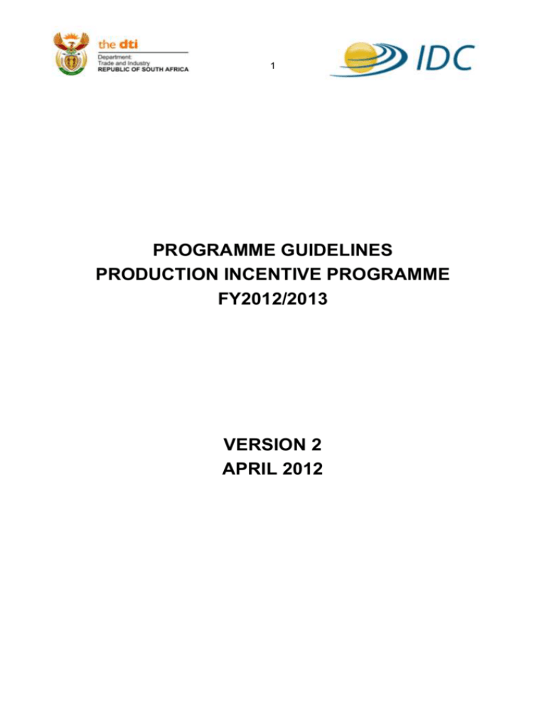 production incentive programme guidelines and
