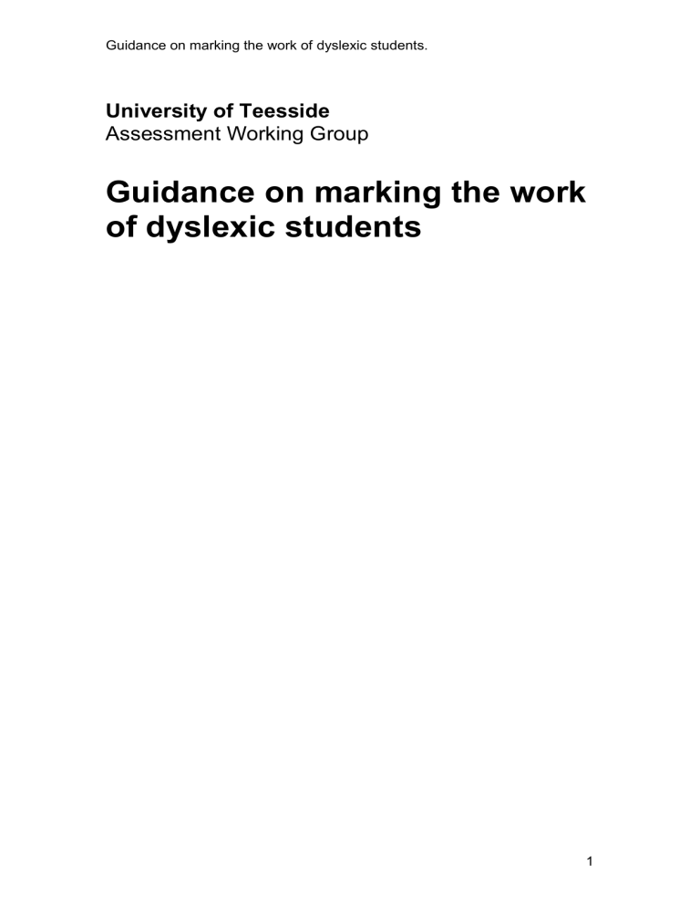 Guidance On Marking The Work Of Dyslexic Students Guidance On Marking The Work Of Dyslexic Students