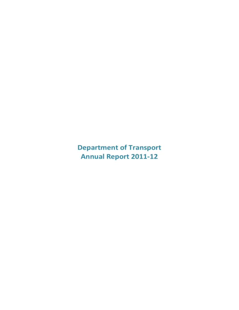 Department Of Transport Annual Report 2011 12 Department Of Transport Annual Report 2011 12