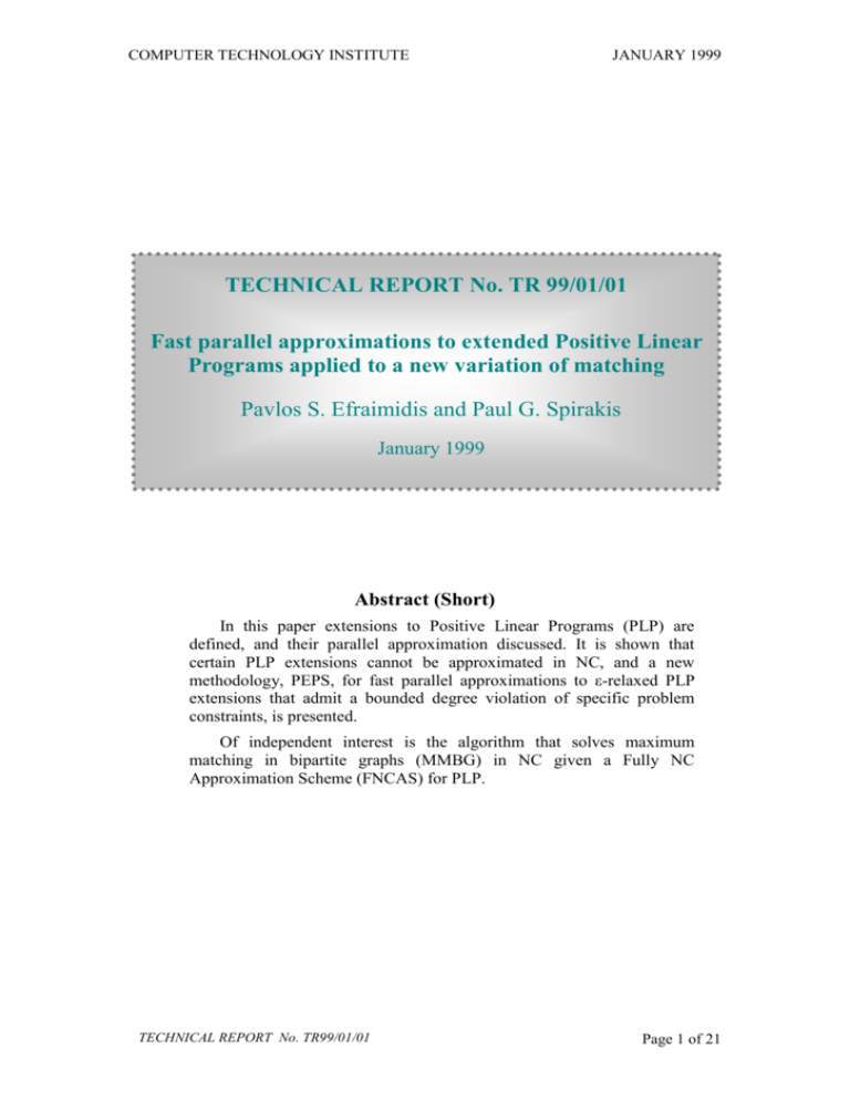 Fast Parallel Approximations To Extended Positive Linear Programs