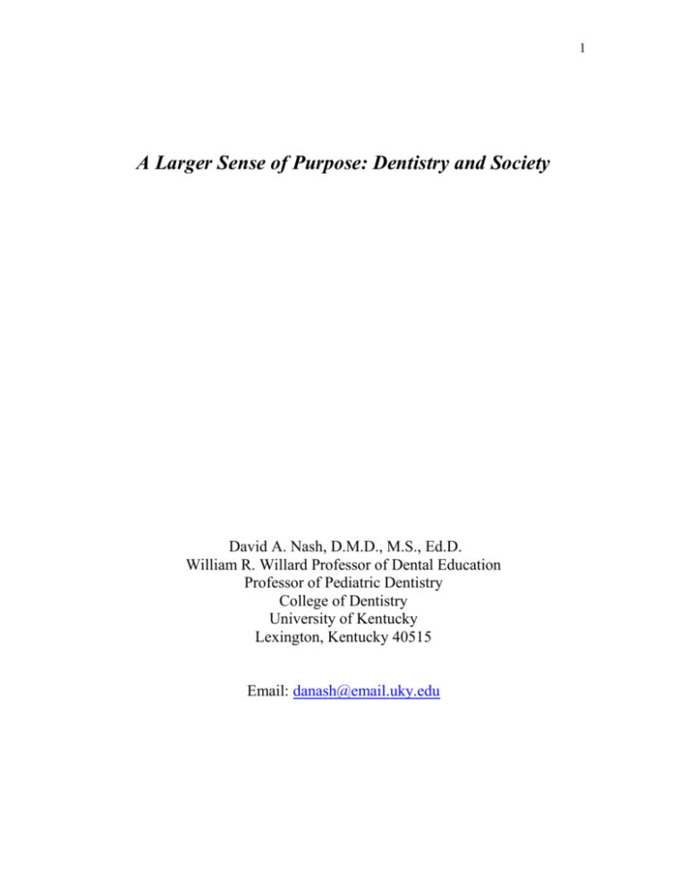 A Larger Sense Of Purpose Dentistry And Society a-larger-sense-of-purpose-dentistry-and-society