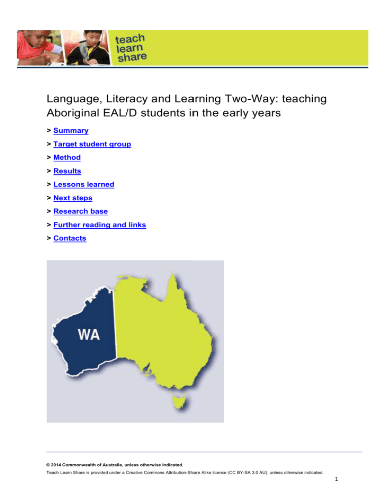 Language, Literacy and Learning Two-Way: teaching