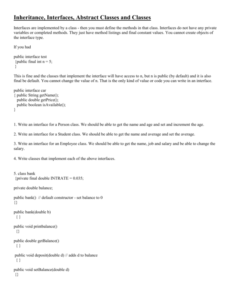 Interfaces, Abstract Classes and Classes Interfaces, Abstract Classes and Classes