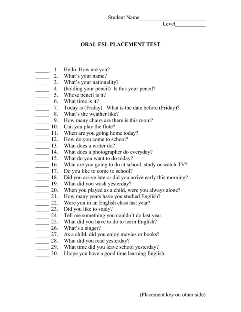 ORAL ESL PLACEMENT TEST ORAL ESL PLACEMENT TEST