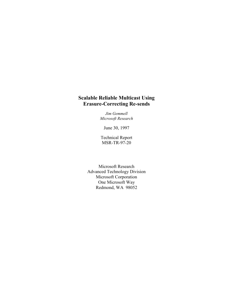 Scalable Reliable Multicast Using Erasure Correcting Re 3282