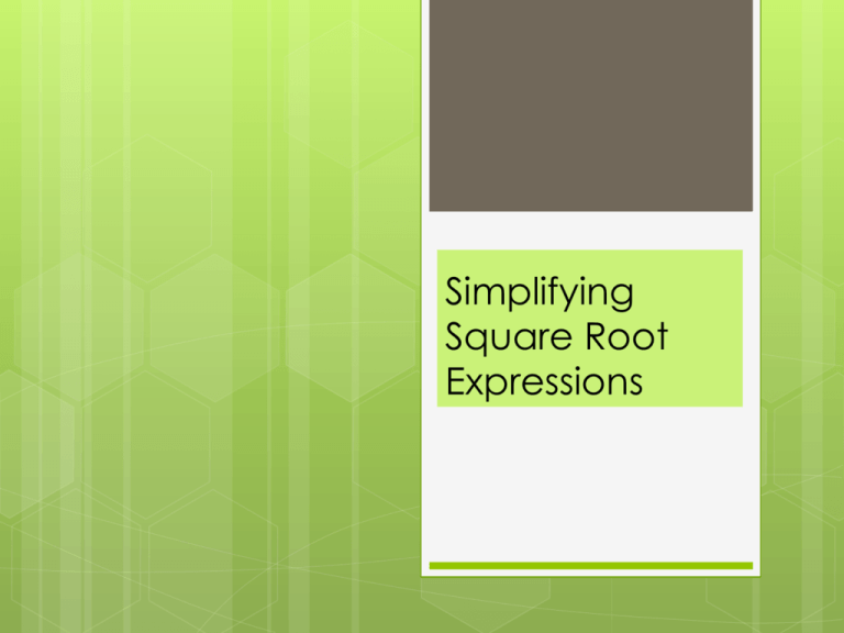 Simplifying Square Root Expressions