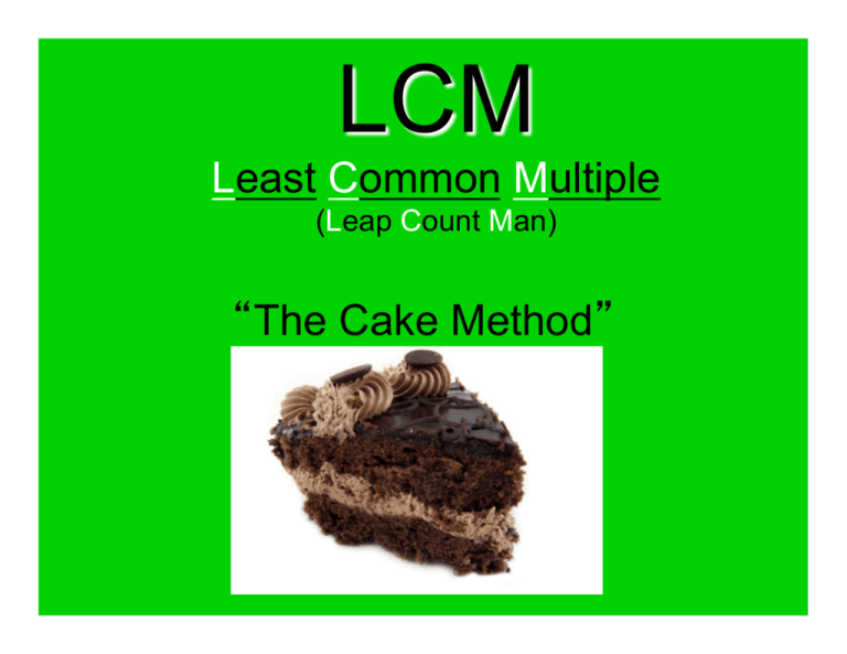 Least Common Multiple The Cake Method 