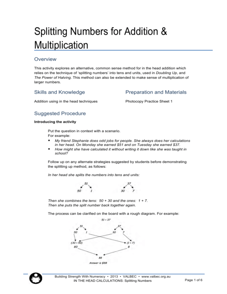 Splitting Numbers For Addition Multiplication