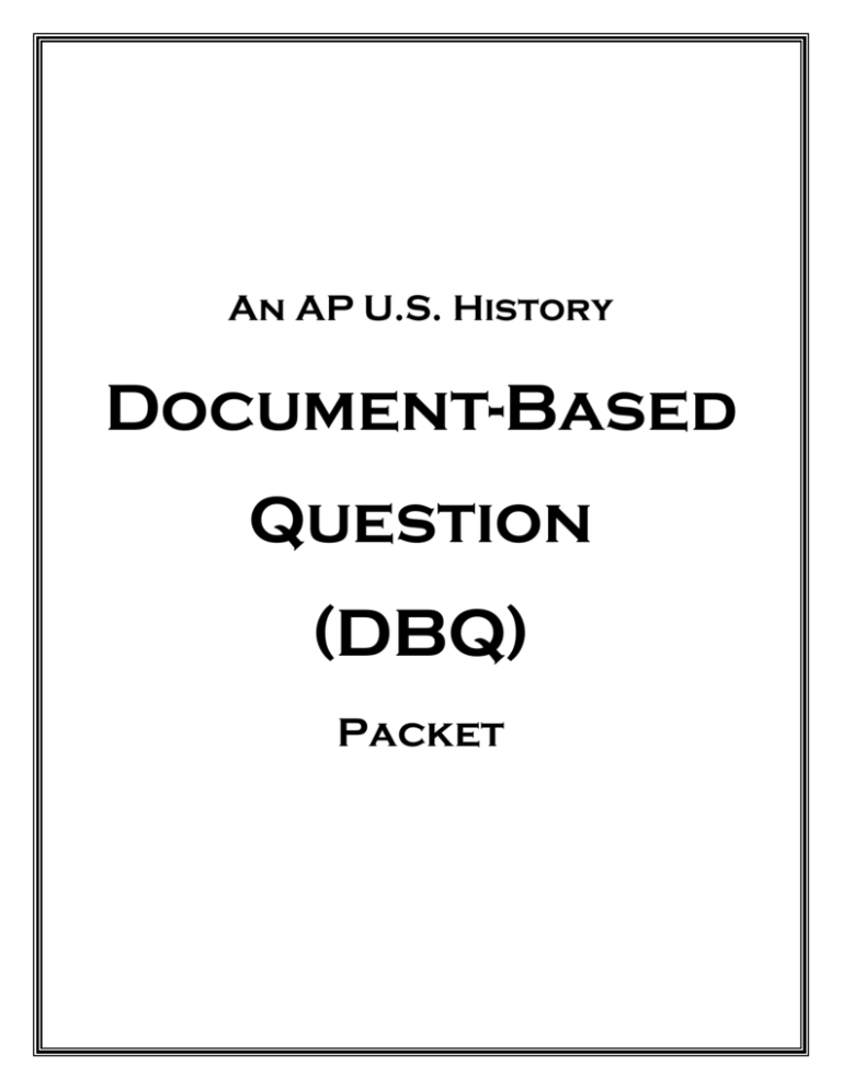 A GUIDE TO WRITING A DBQ A GUIDE TO WRITING A DBQ