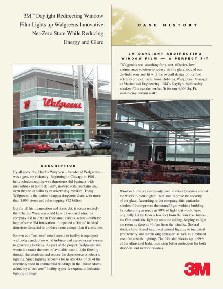 3M™ Daylight Redirecting Window Film Lights up Walgreens