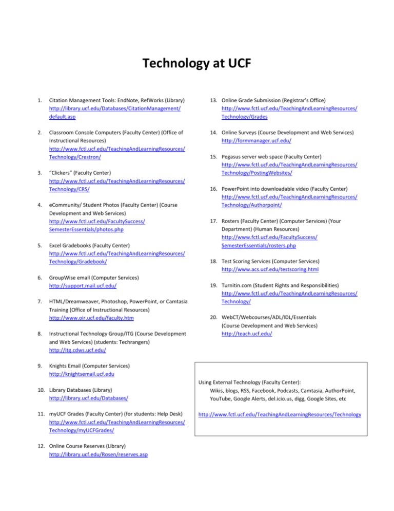 overview of the centralized technology at UCF