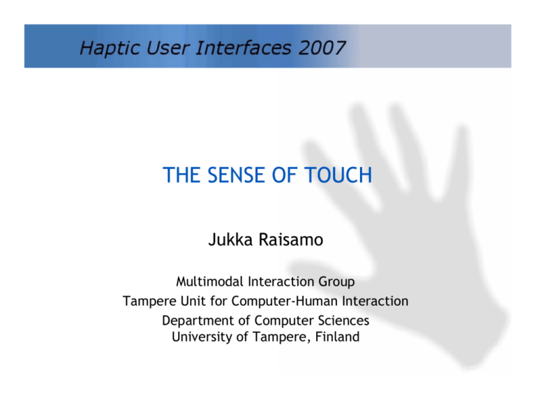 PHYSIOLOGY OF TOUCH