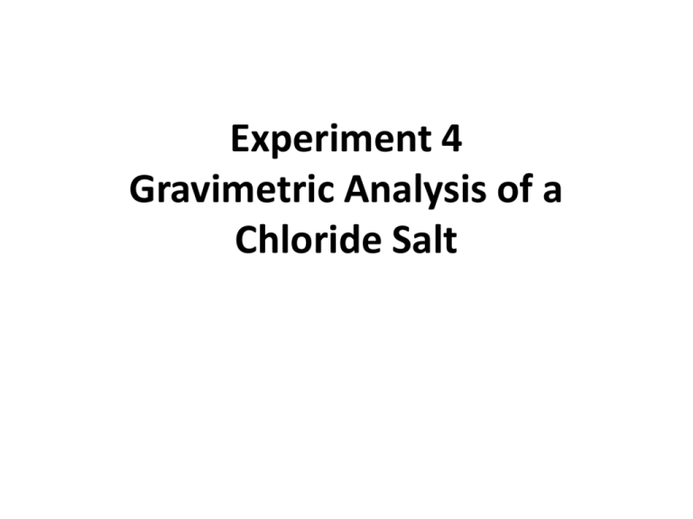 Gravimetric Analysis Of Chloride Salt Lab Experiment