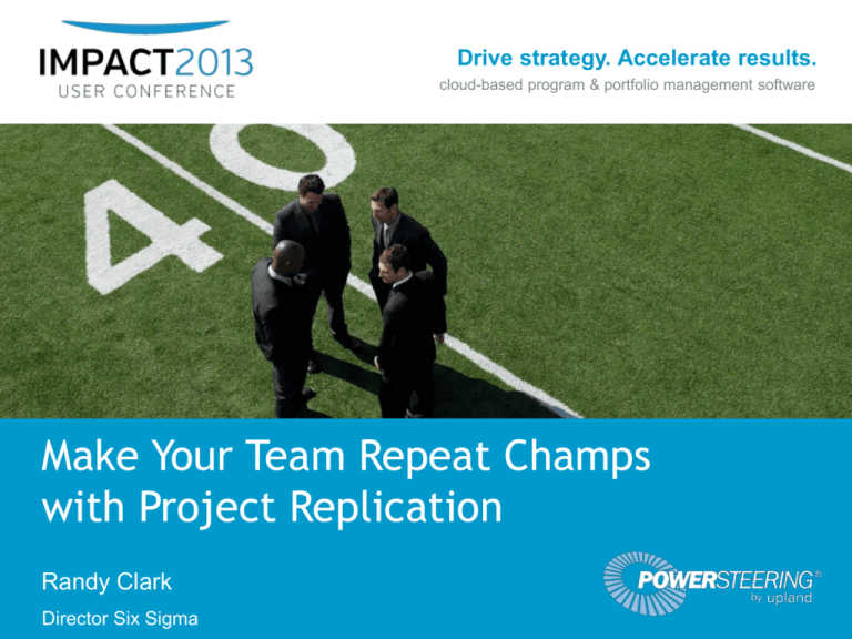 Make Your Team Repeat Champs with Project Replication