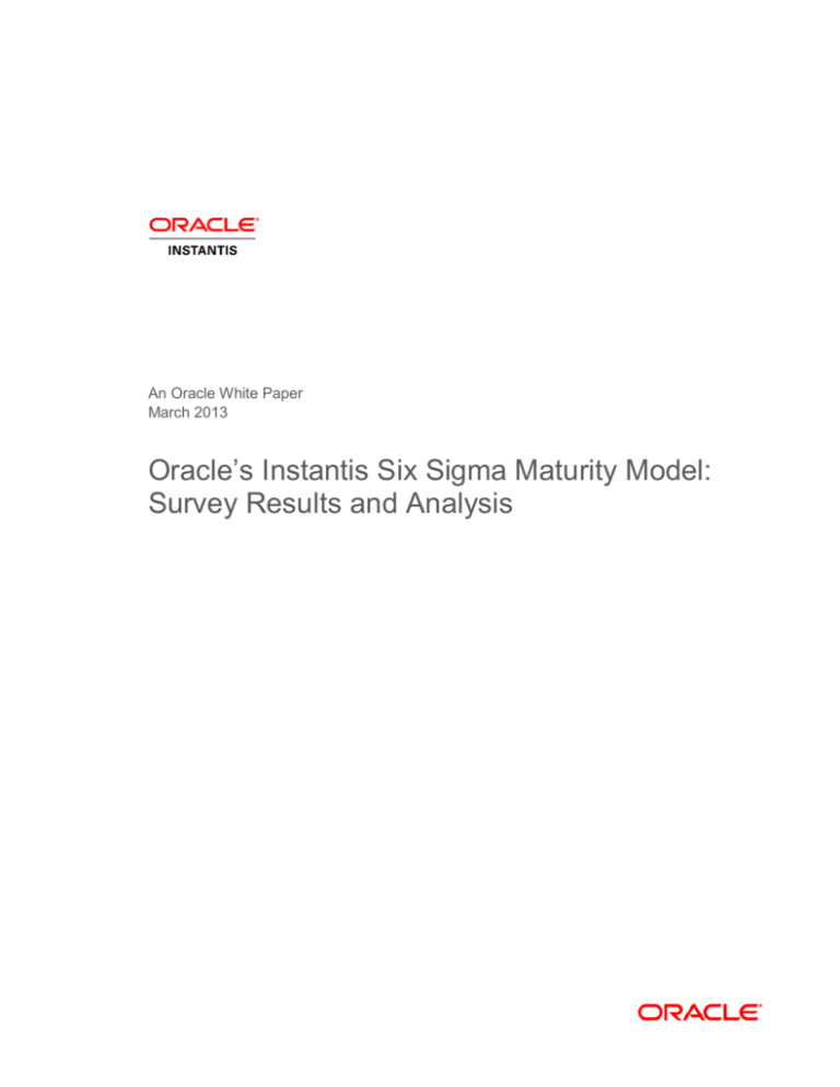 Oracle's Instantis Six Sigma Maturity Model: Survey Results and