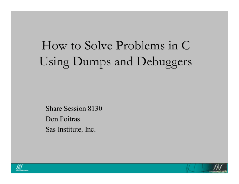 How To Solve Problems In C Using Dumps And Debuggers