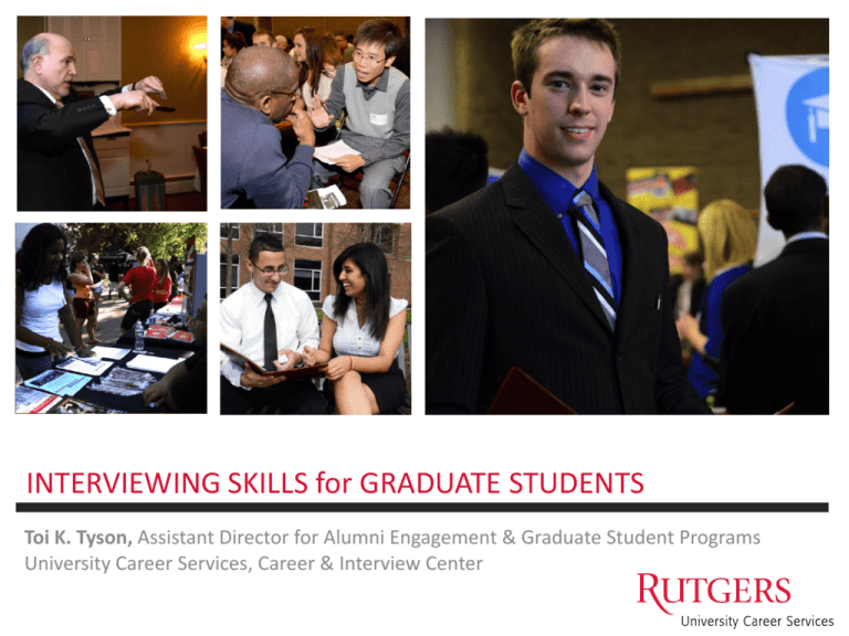 INTERVIEWING SKILLS For GRADUATE STUDENTS