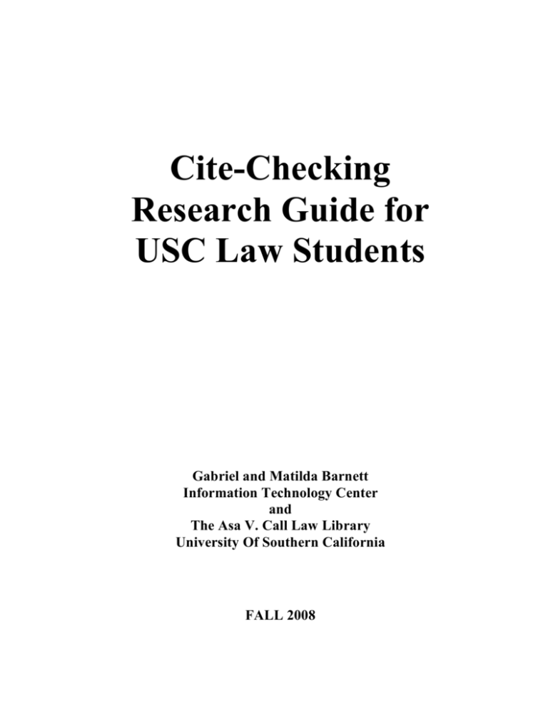 Cite Checking Research Guide For USC Law Students cite-checking-research-guide-for-usc-law-students