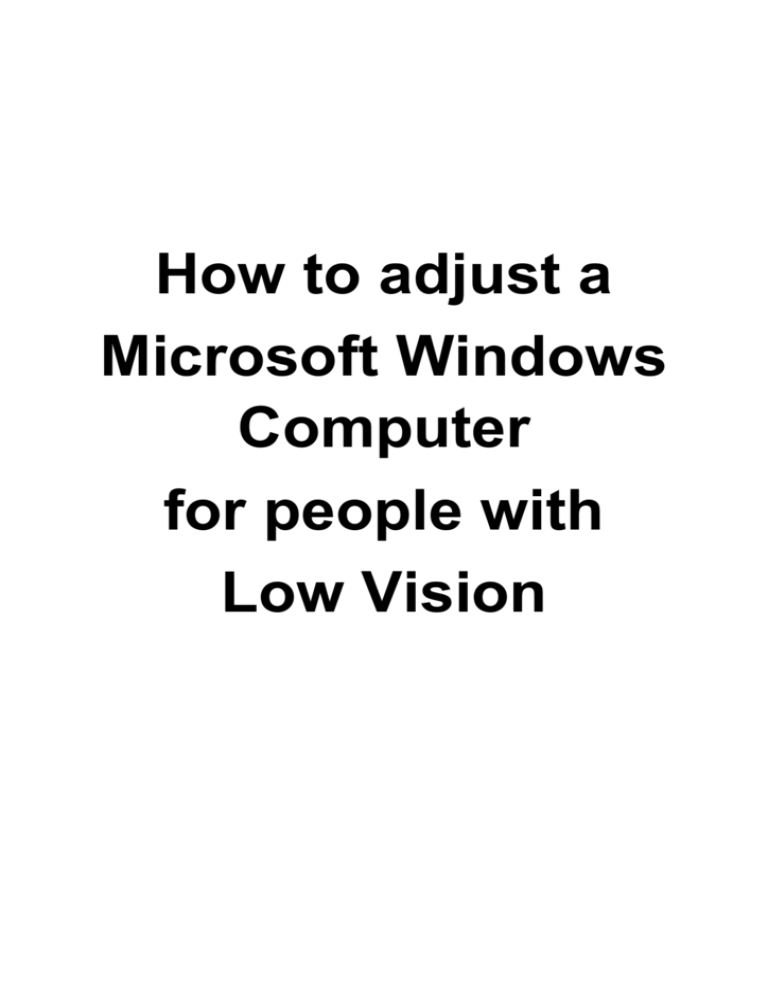 How To Adjust A Microsoft Windows Computer For