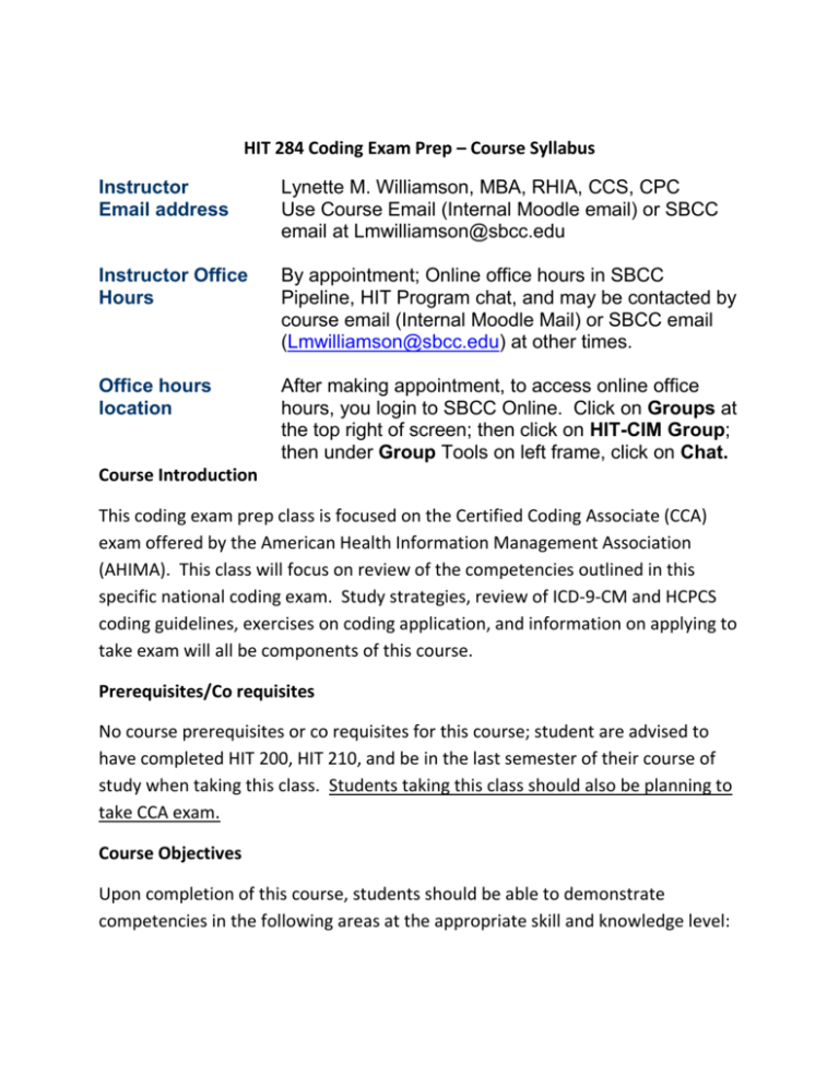 HIT 284 Coding Exam Prep – Course Syllabus Instructor Lynette M