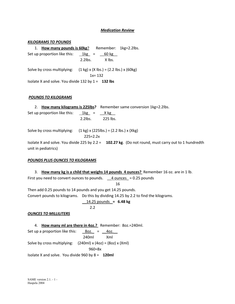 Medication Review KILOGRAMS TO POUNDS 1 How Many Pounds