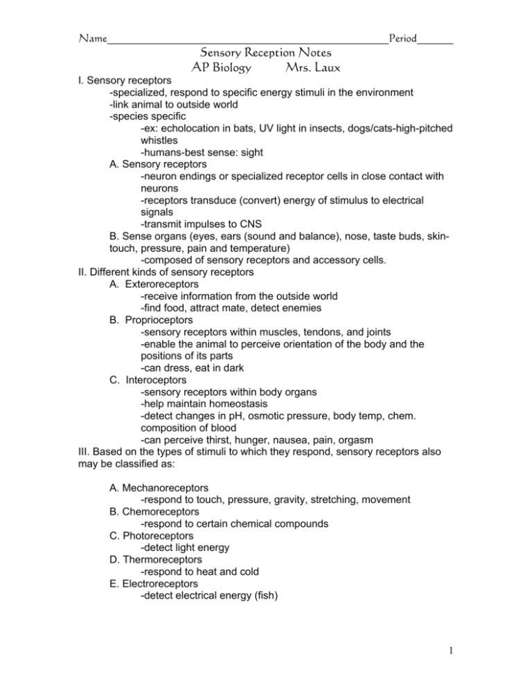 Sensory Reception Notes AP Biology Mrs. Laux